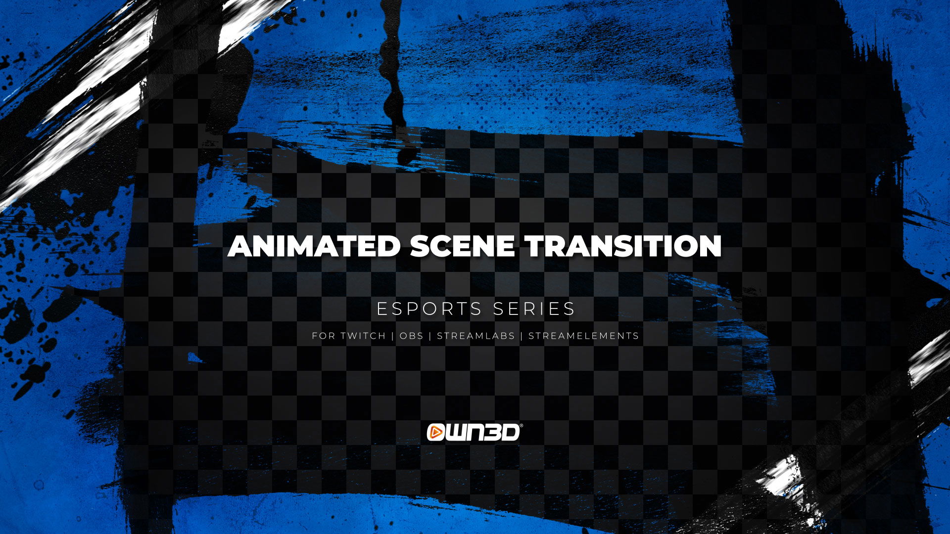 Esports Twitch Scene Stinger Transitions - OWN3D