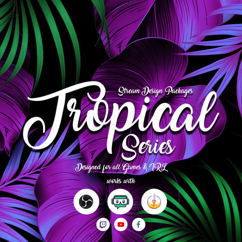 Tropical Package - #1 Shop for Streamers | OWN3D