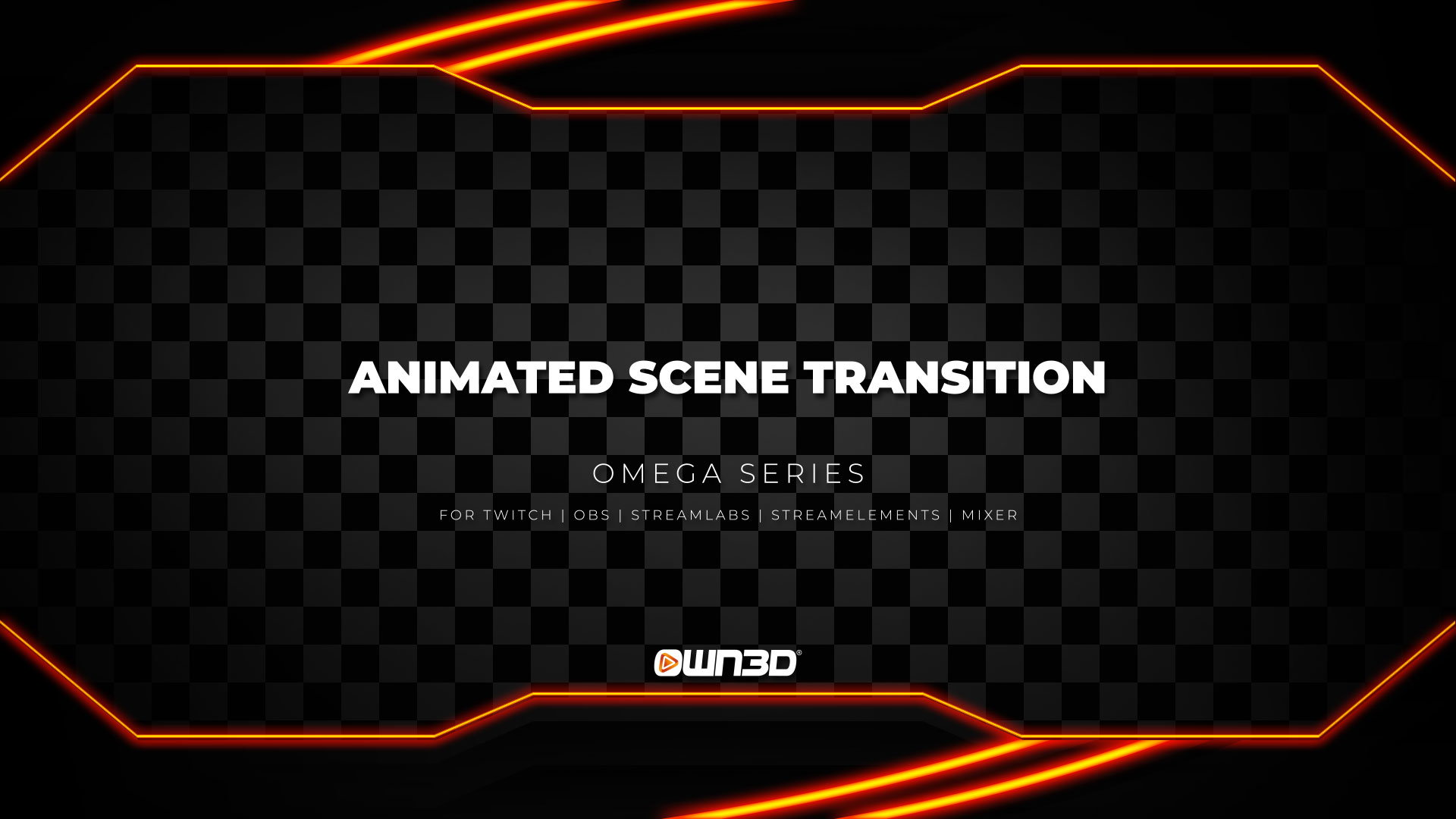 Omega Twitch Scene Stinger Transitions - OWN3D