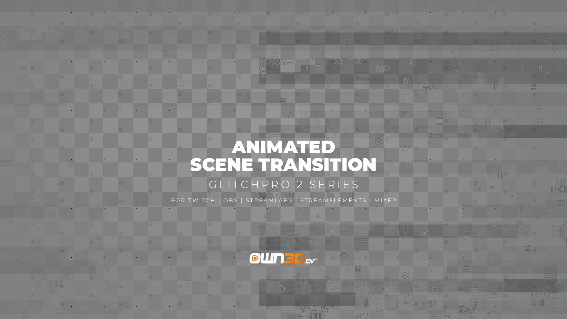 Minimal Twitch Stinger Transitions - #1 Shop for Streamers | OWN3D