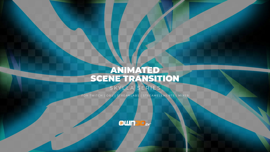 Skylla Twitch Scene Stinger Transitions - OWN3D