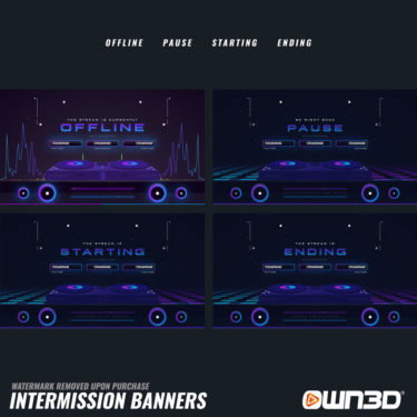 DJ Intermission Banner - Offline, Pause, Start & End Screens - OWN3D